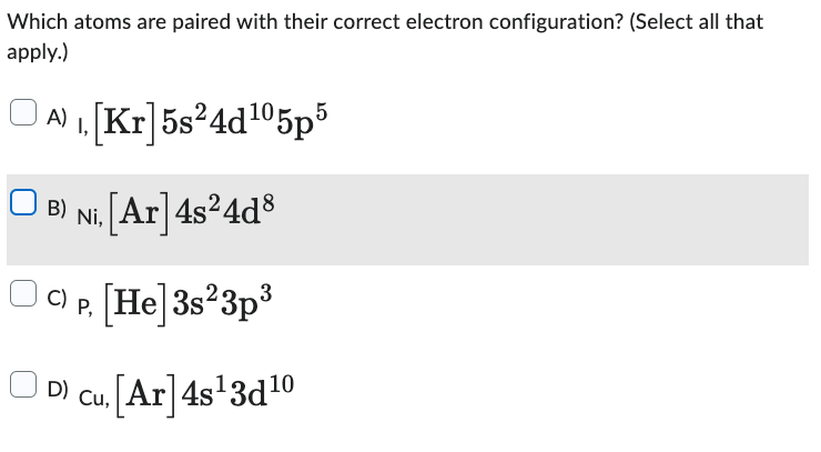 Solved Which atoms are paired with their correct electron | Chegg.com