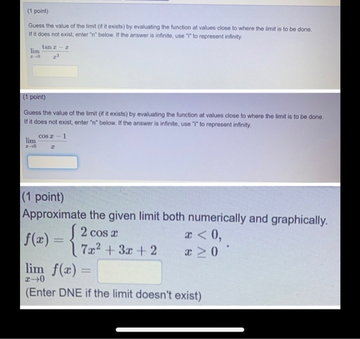 Solved (1 point) Guess the value of the limit (if it exists) | Chegg.com