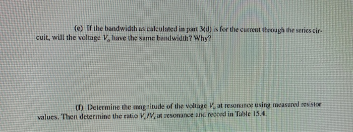 Solved Part 2 Tuned Band-Pass Filter (a) Construct the | Chegg.com