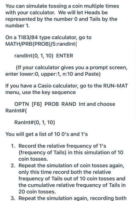 Solved You can simulate tossing a coin multiple times with | Chegg.com