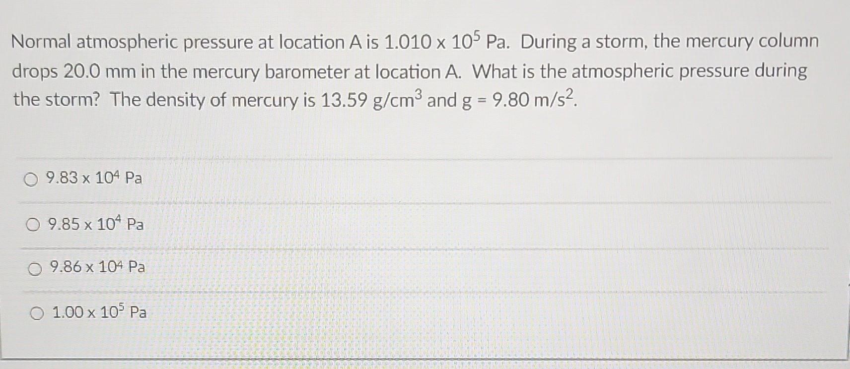 Solved Normal atmospheric pressure at location A is | Chegg.com