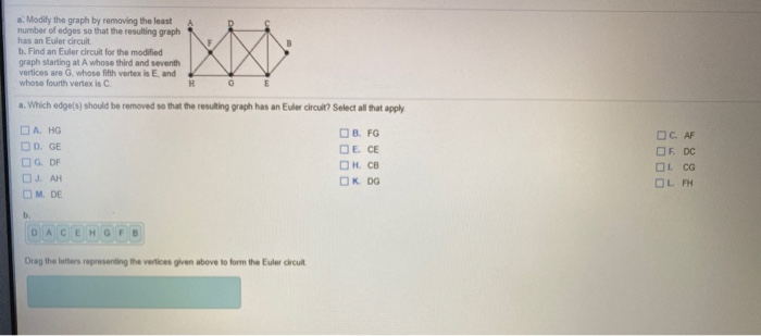 Solved A Modify The Graph By Removing The Least Number Of 7609