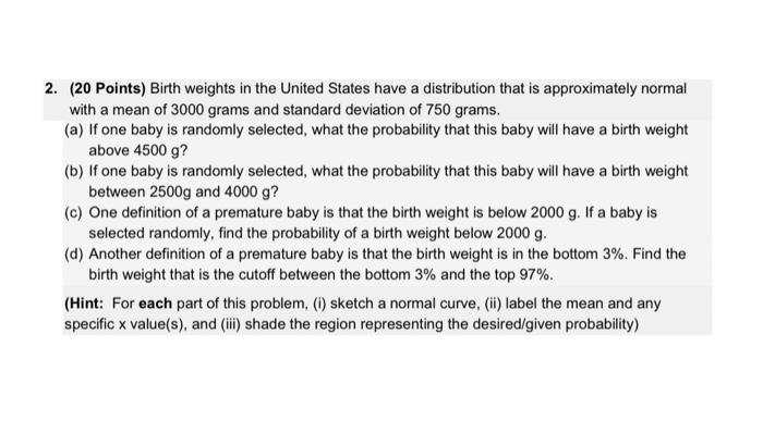 Solved 2. (20 Points) Birth weights in the United States | Chegg.com
