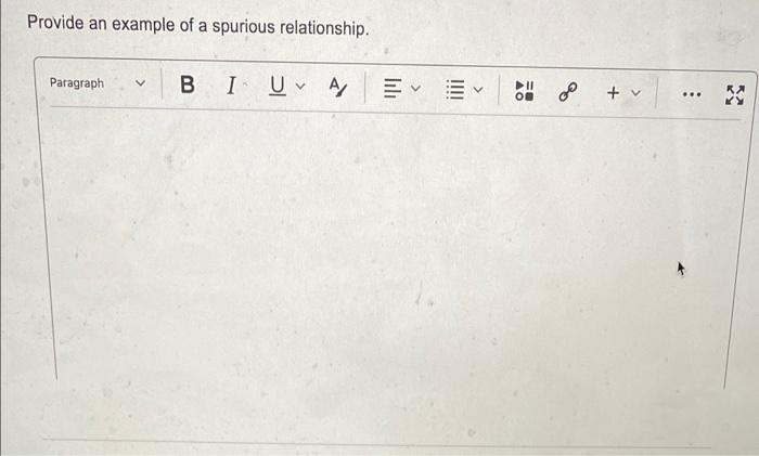 Solved Provide an example of a spurious relationship. | Chegg.com