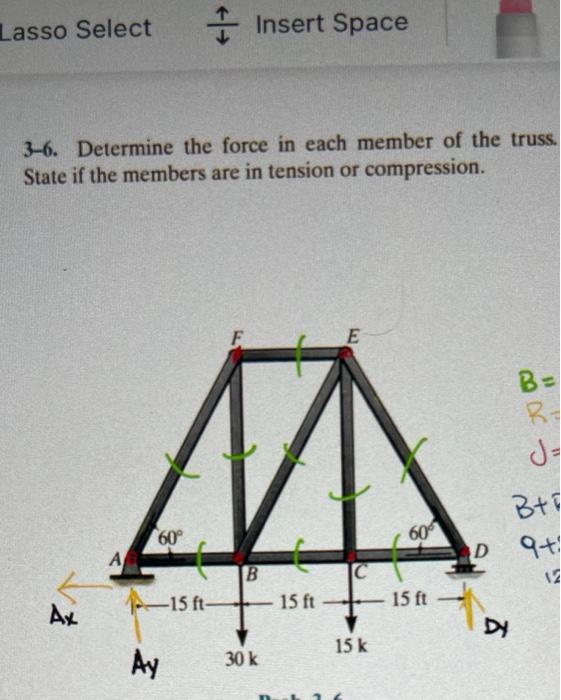 Solved Lasso Select Insert Space 3-6. Determine the force in | Chegg.com
