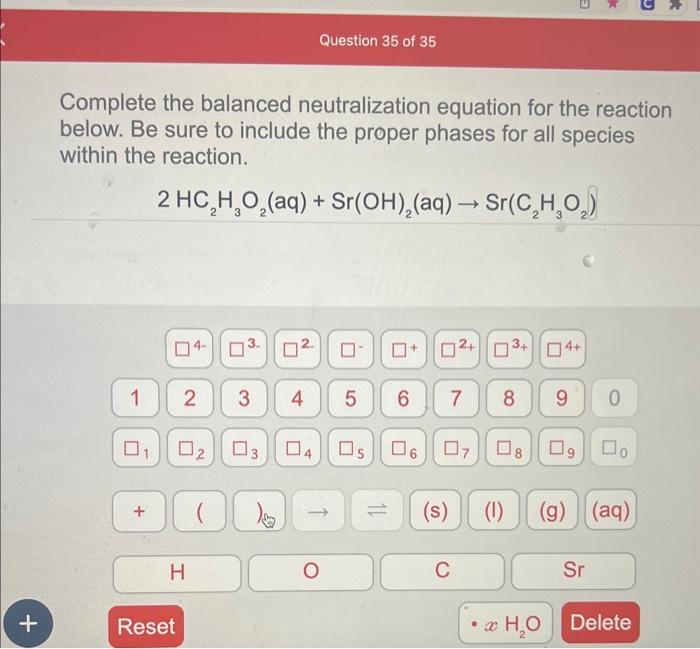 Solved Complete the balanced neutralization equation for the | Chegg.com