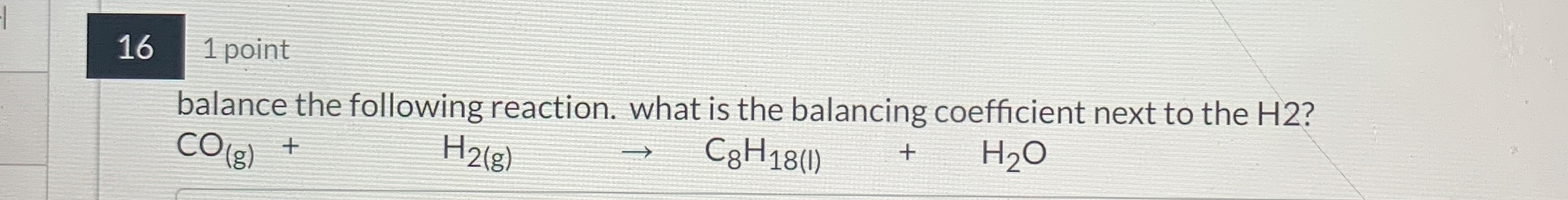 Solved 16,1 ﻿pointbalance the following reaction. what is | Chegg.com