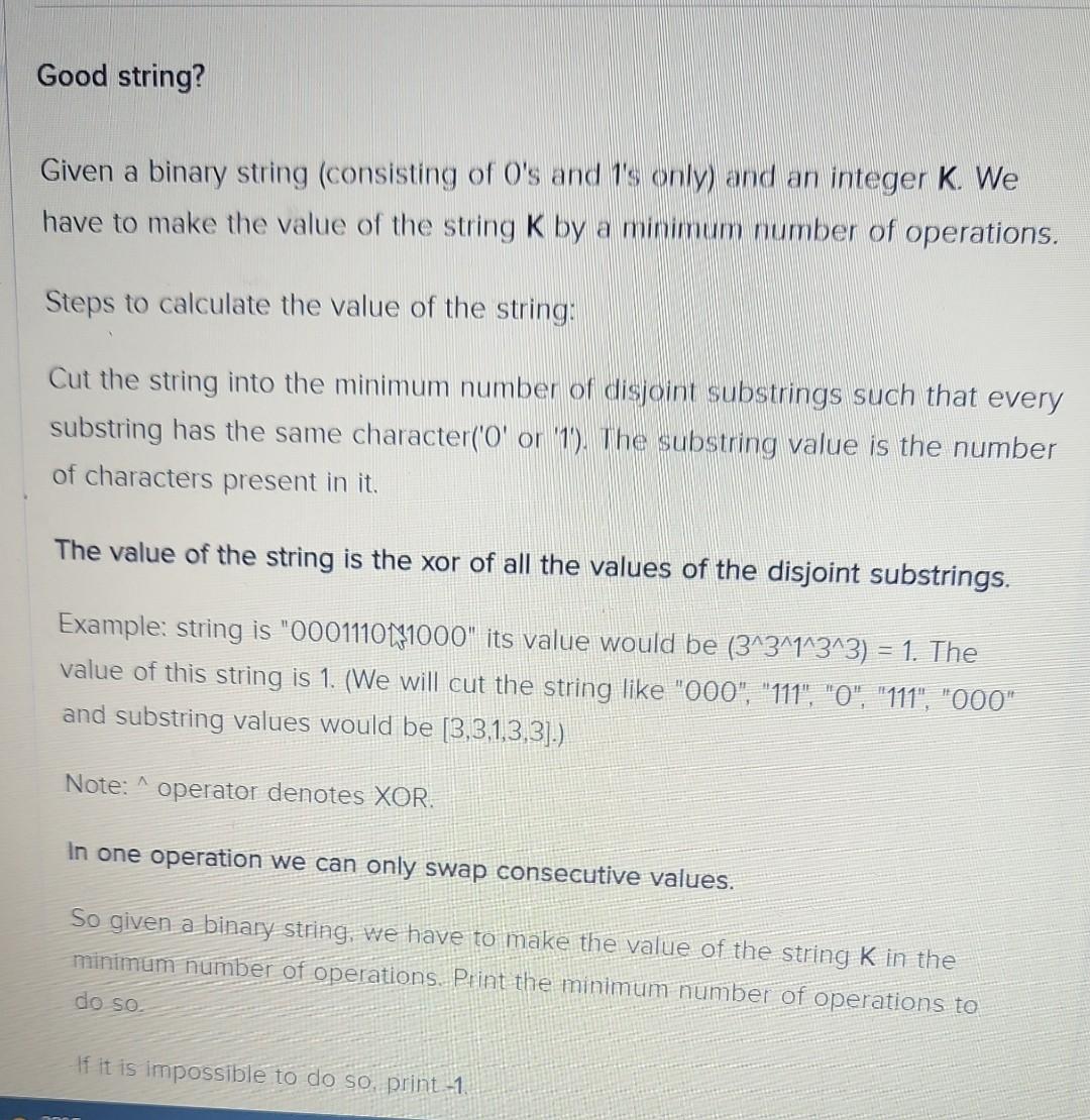 Solved Good string? Given a binary string (consisting of O's | Chegg.com