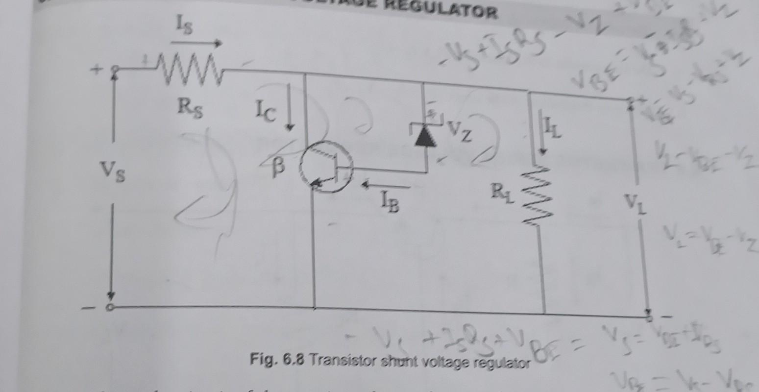 Solved Fig. 6.8 Transistor shunt voltage regulatorAnalysis | Chegg.com
