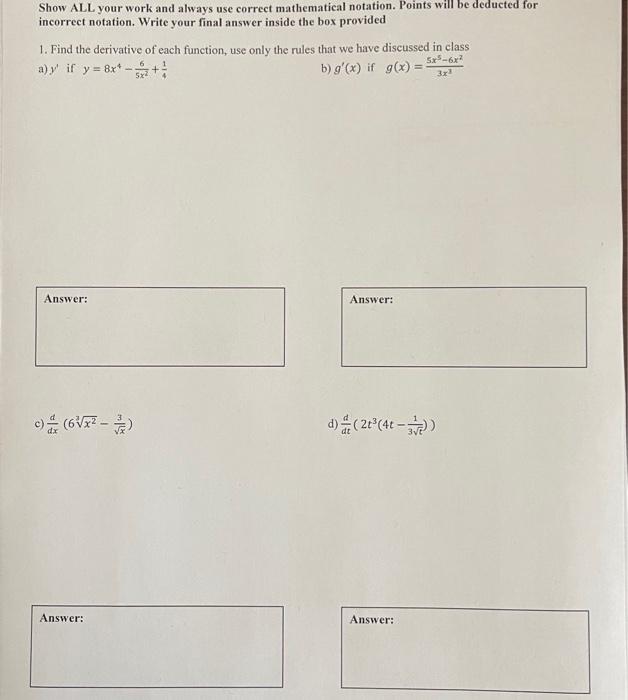 Solved Show ALL your work and always use correct | Chegg.com