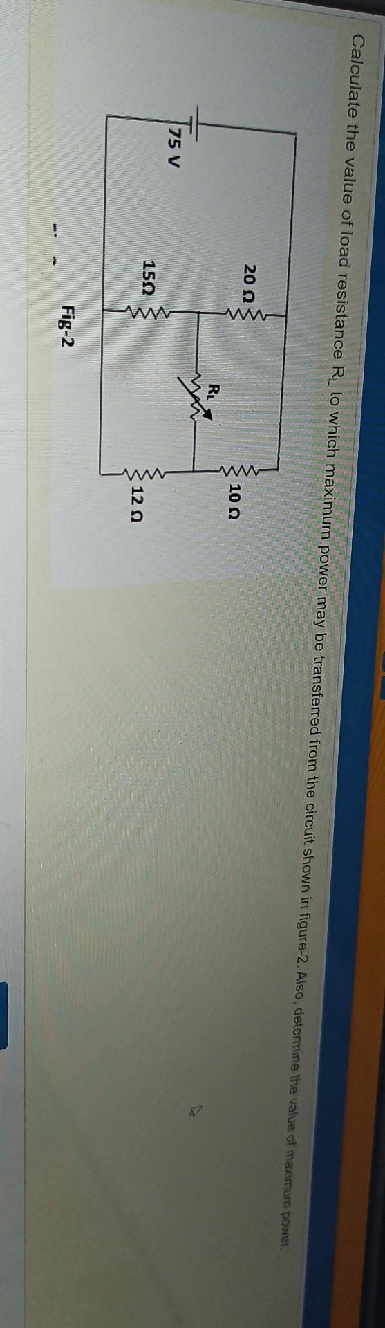 Solved Calculate the value of load resistance Rl to which | Chegg.com