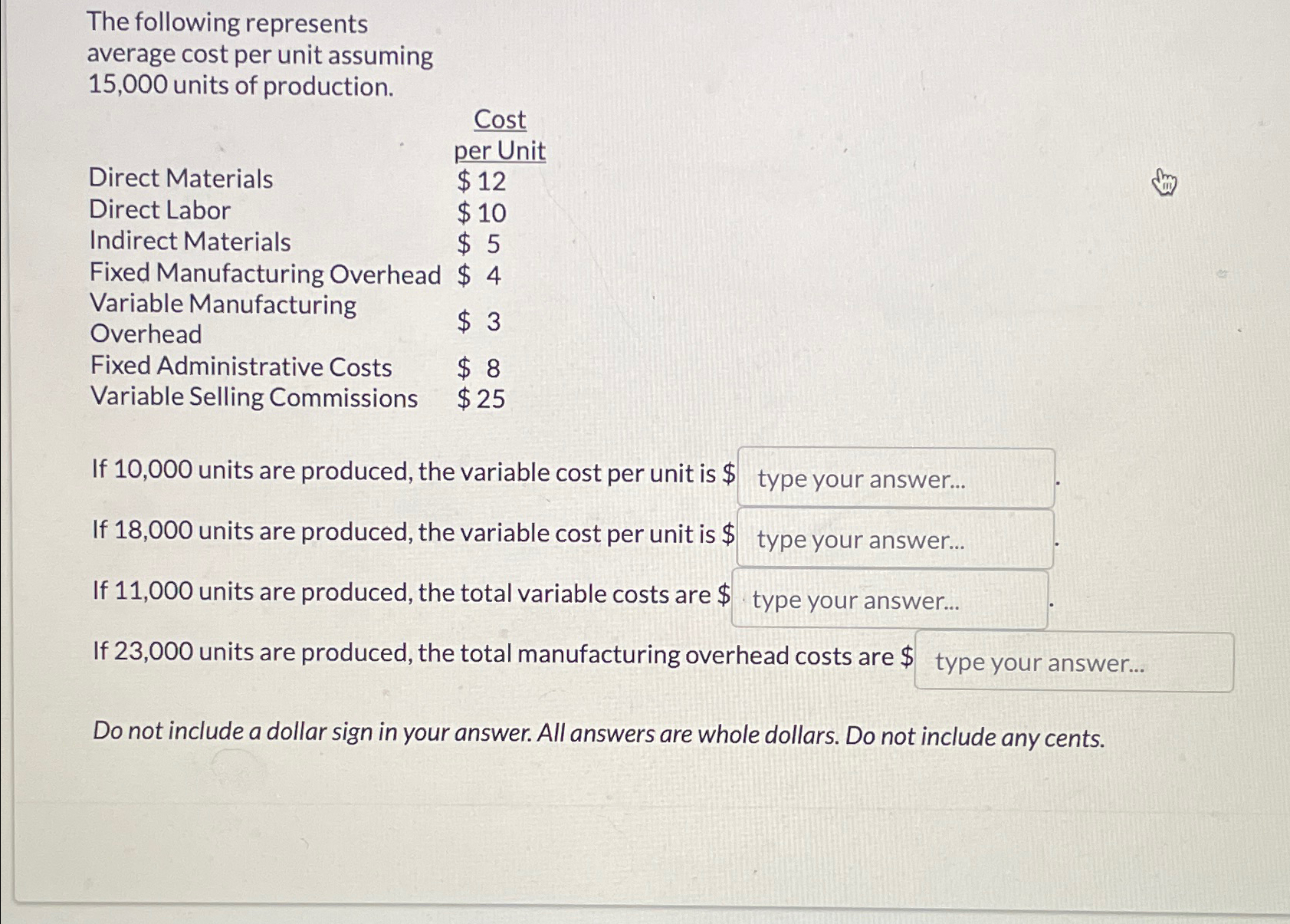 Solved The following represents average cost per unit | Chegg.com