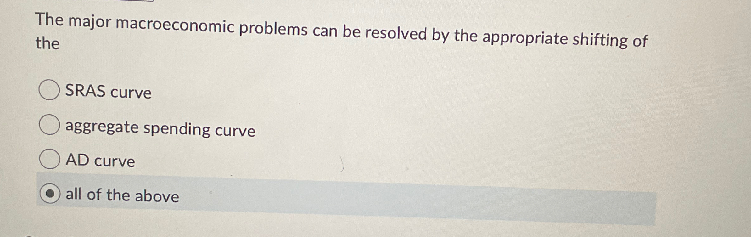 Solved The major macroeconomic problems can be resolved by | Chegg.com