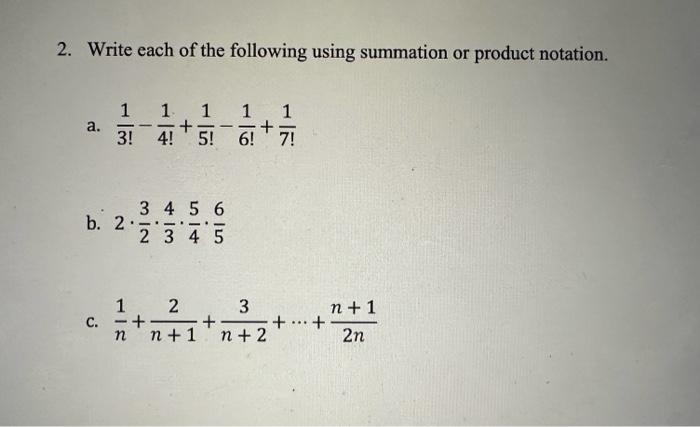Solved 2 Write Each Of The Following Using Summation Or