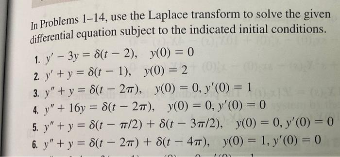 Solved In Problems 1-14, use the Laplace transform to solve | Chegg.com