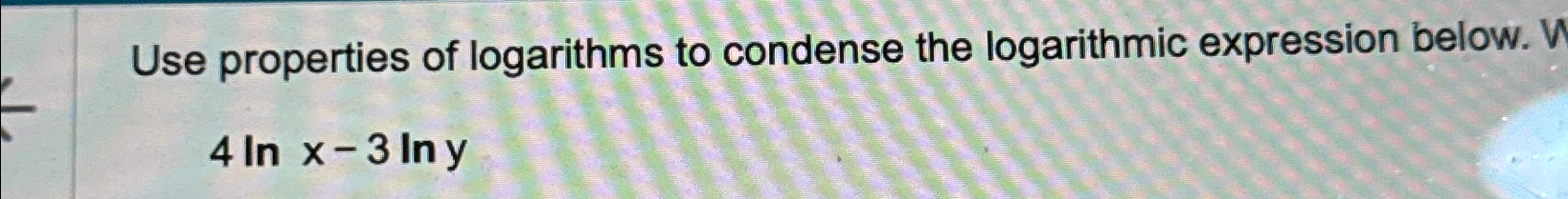 Solved Use properties of logarithms to condense the | Chegg.com