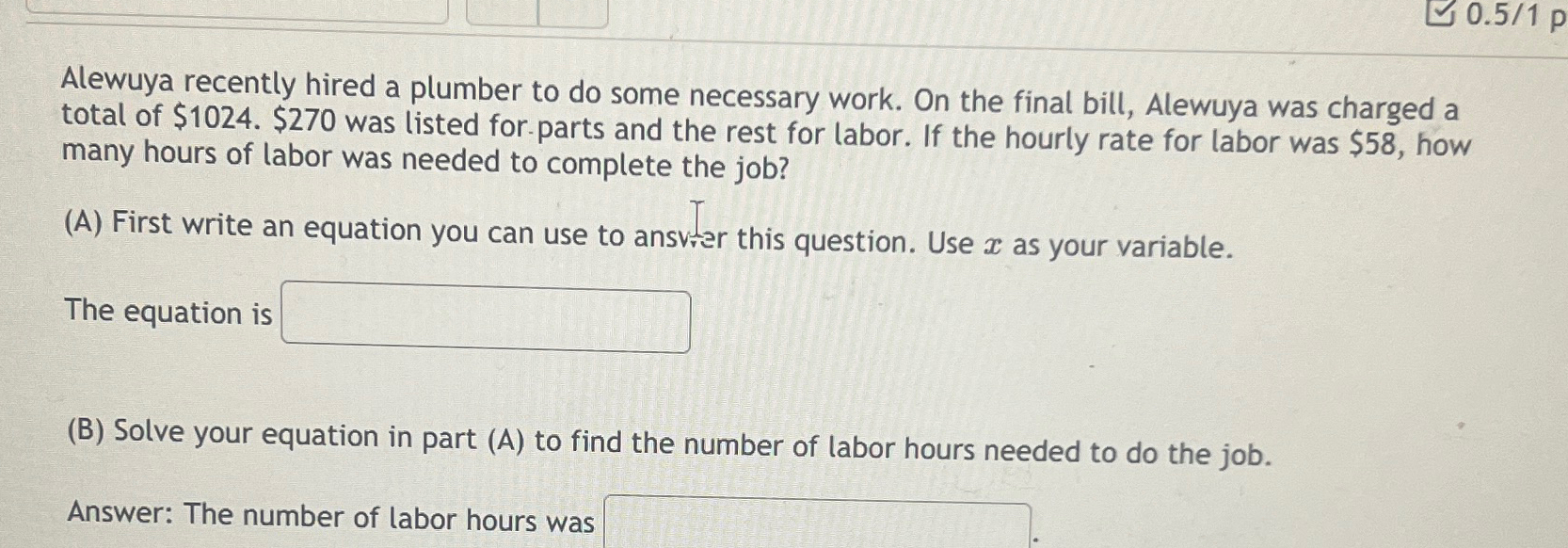 Solved Alewuya recently hired a plumber to do some necessary | Chegg.com