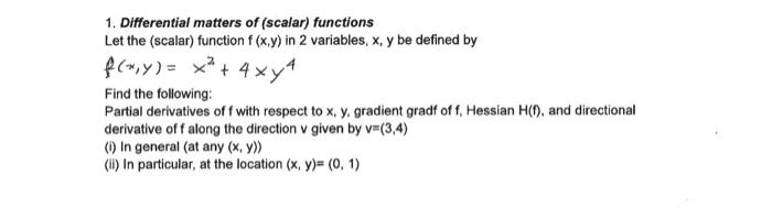 Solved 1. Differential matters of (scalar) functions Let the | Chegg.com