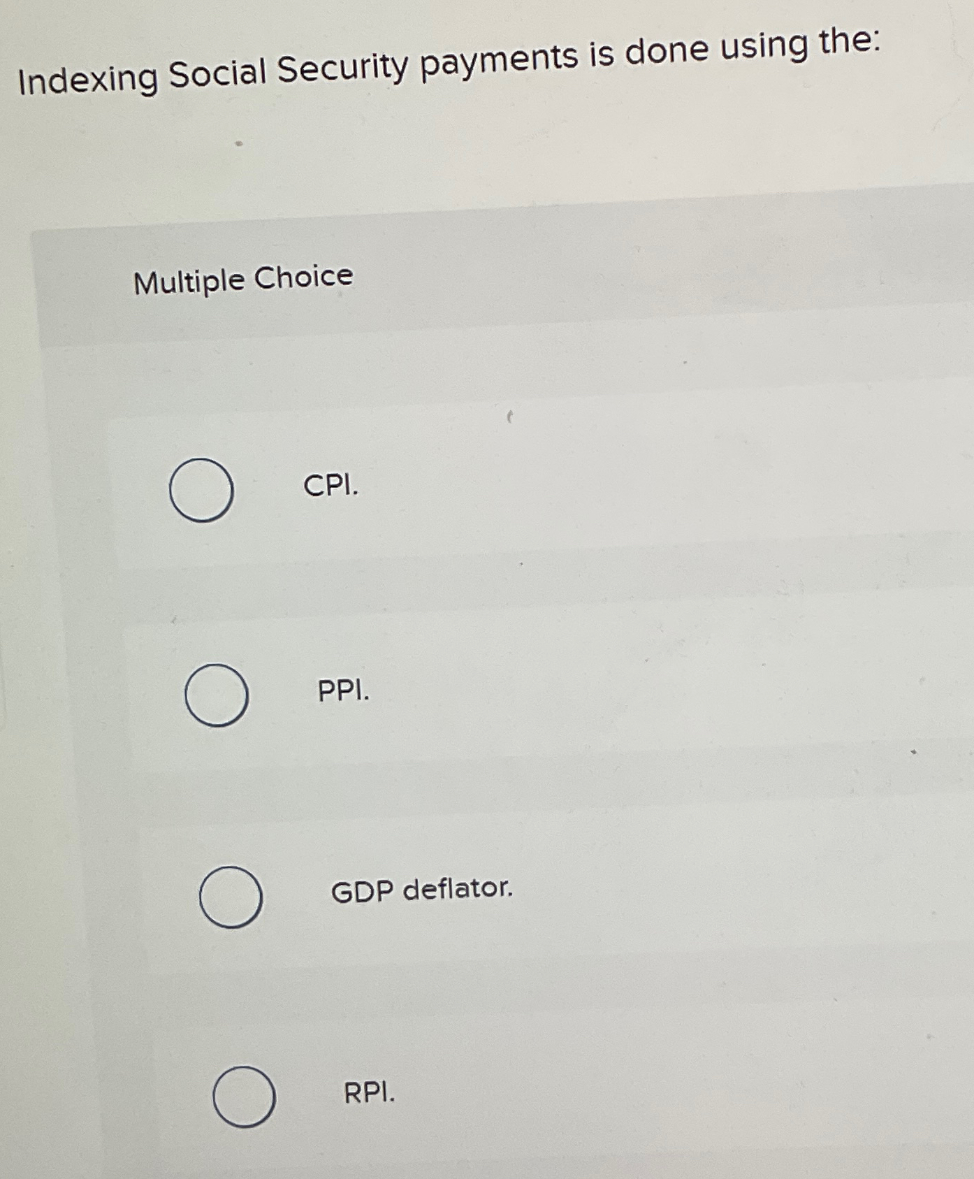 Solved Indexing Social Security payments is done using | Chegg.com