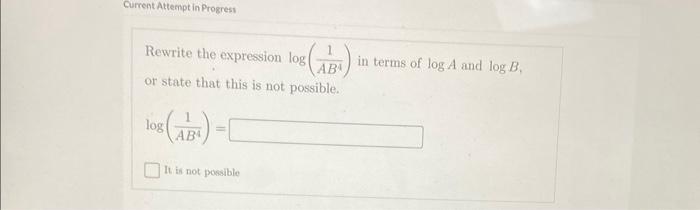 Solved Rewrite the expression log(AB41) in terms of logA and | Chegg.com