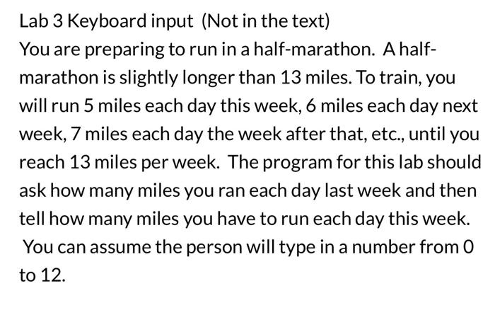Solved Lab 3 Keyboard input (Not in the text) You are | Chegg.com