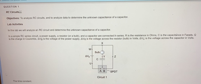 Solved QUESTION 1 RC Circuits Objectives: To analyze RC | Chegg.com