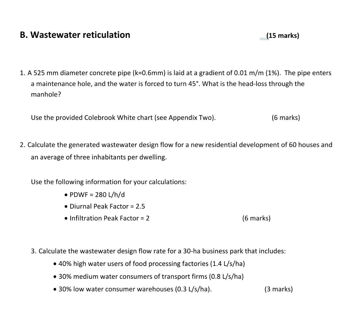 Solved B. Wastewater reticulation (15 marks) 1. A 525 mm | Chegg.com
