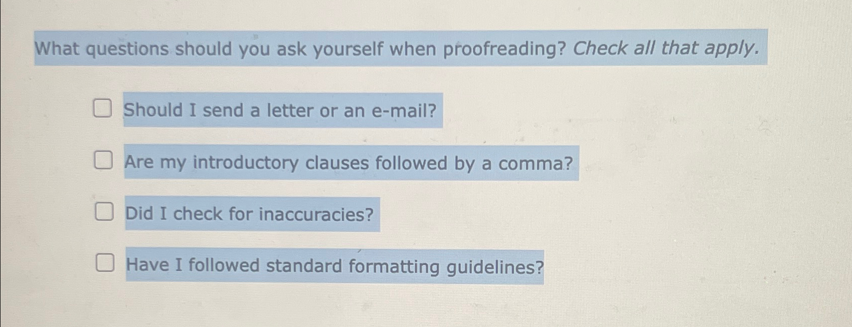 Solved What questions should you ask yourself when | Chegg.com