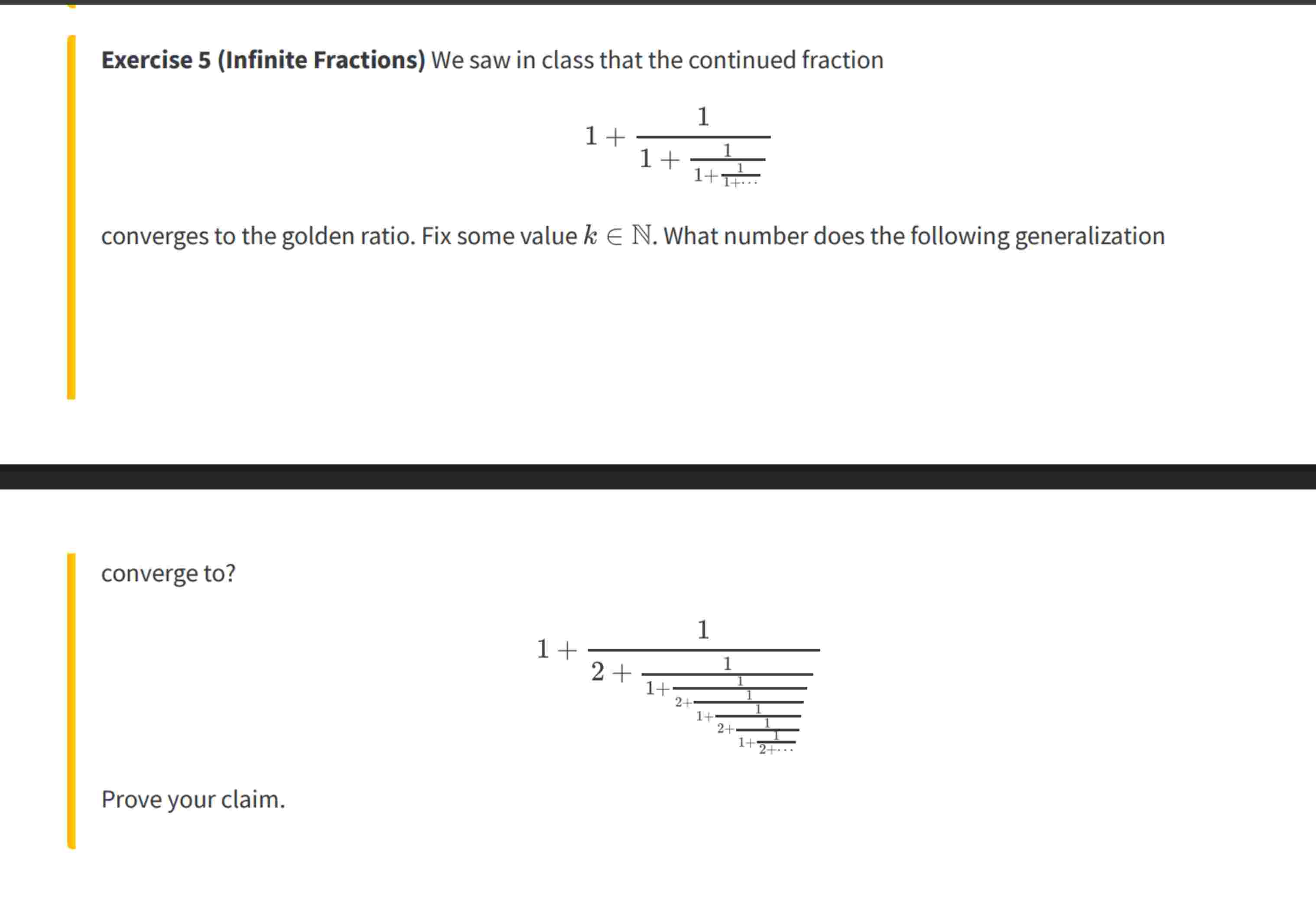 Solved Exercise 5 (Infinite ﻿Fractions) We ﻿saw in ﻿class | Chegg.com