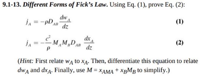 Solved 9.1-13. Different Forms of Fick's Law. Using Eq. (1), | Chegg.com