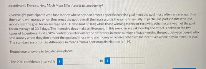 Solved Incentives to Exercise: How Much More Effective Is it | Chegg.com