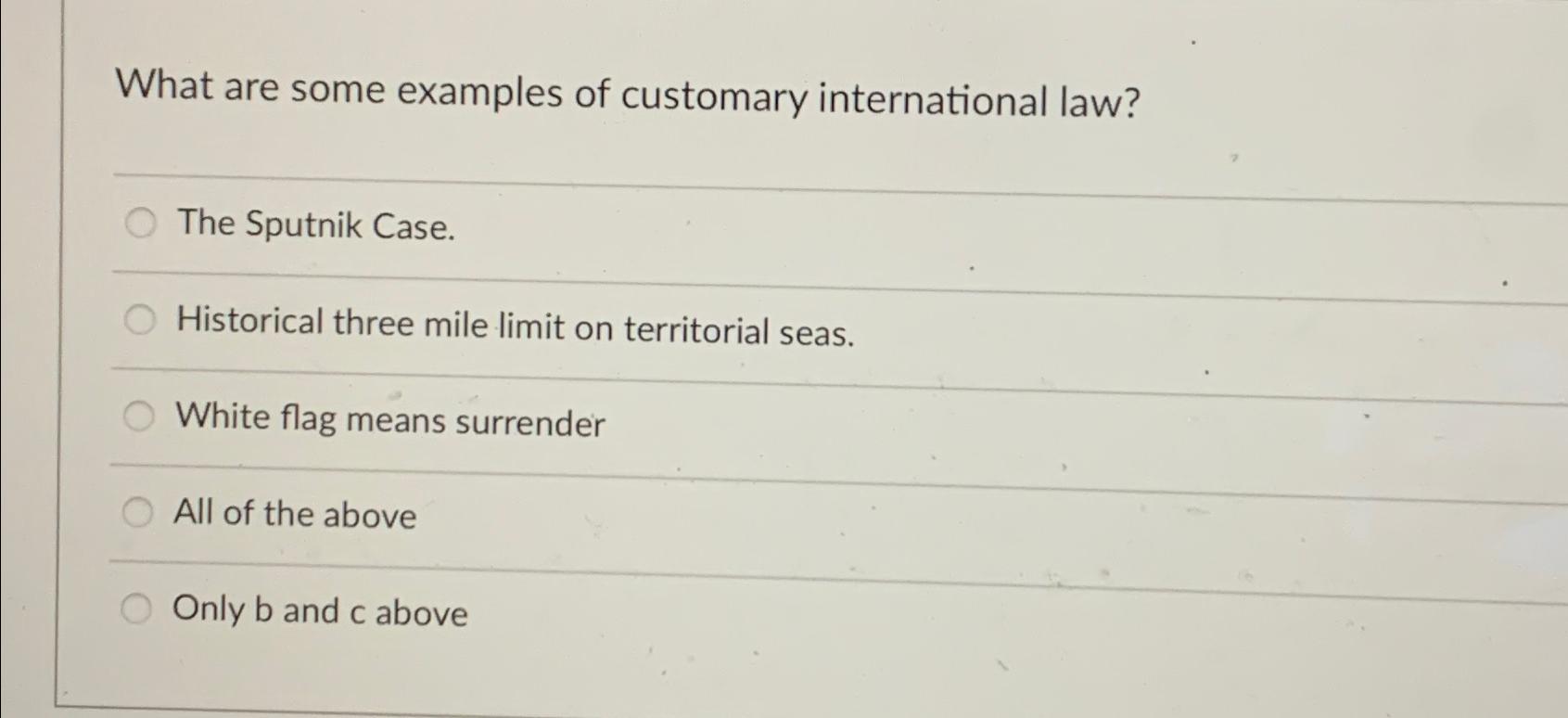Solved What are some examples of customary international | Chegg.com