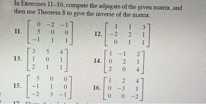 Solved In Exercises 11-16, compute the adjugate of the given | Chegg.com