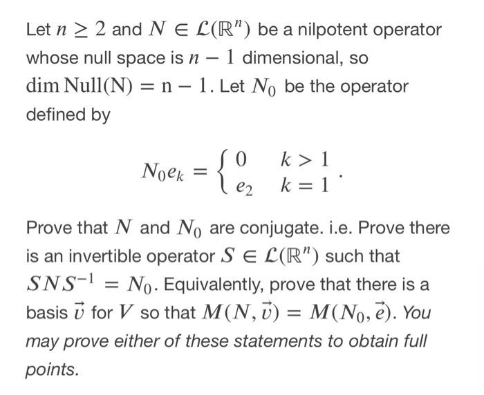 Solved Let n > 2 and NEL(R") be a nilpotent operator whose | Chegg.com
