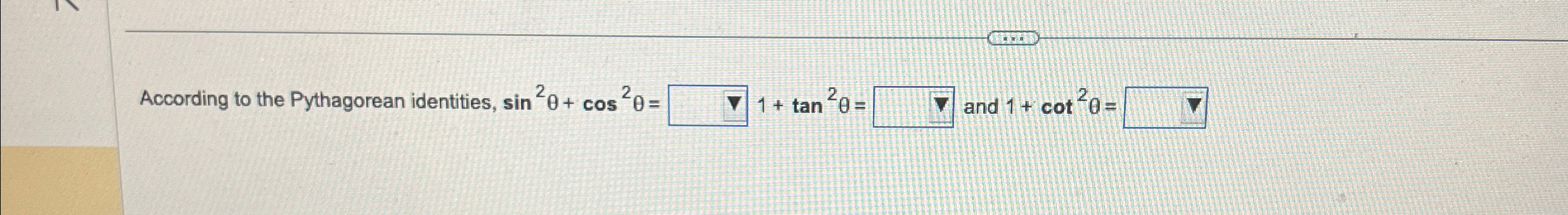 Solved According to the Pythagorean identities, | Chegg.com