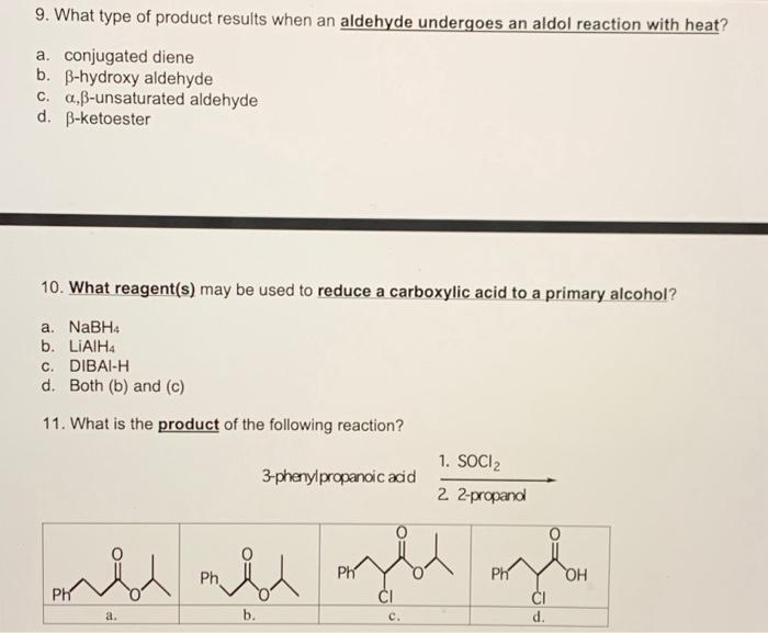 Solved 9. What type of product results when an aldehyde | Chegg.com