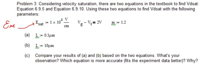 Solved Problem 3: Considering velocity saturation, there are | Chegg.com