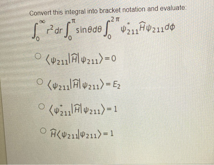 Convert this integral into bracket notation and | Chegg.com