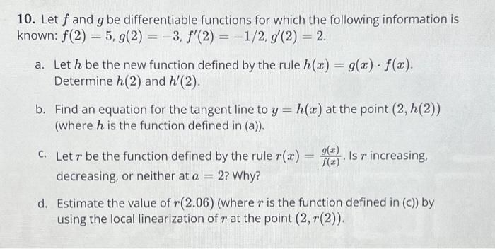 Solved 10. Let f and g be differentiable functions for which | Chegg.com