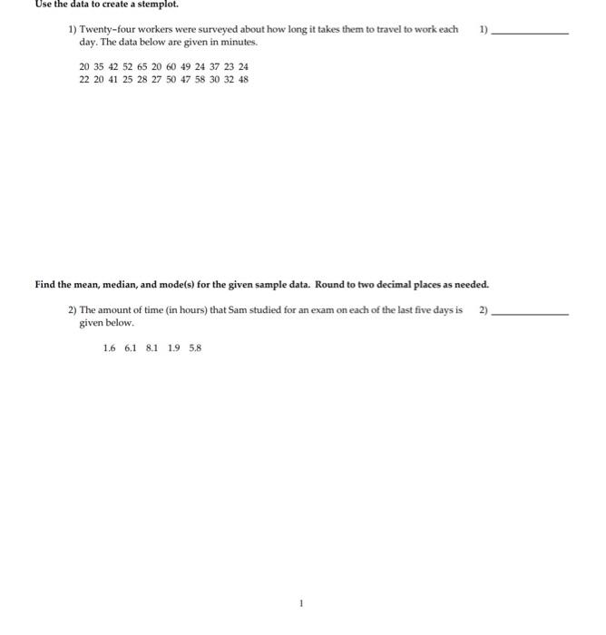 Solved Use The Data To Create A Stemplot 1 Twenty Four 9583
