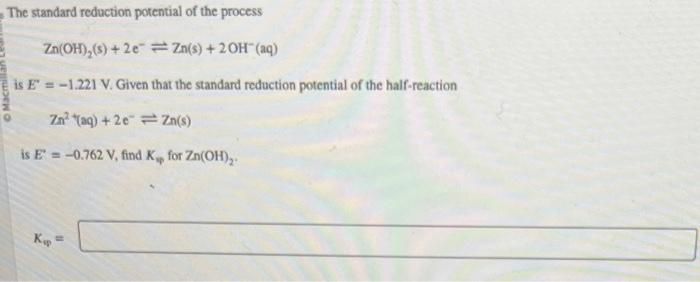 Solved The standard reduction potential of the process | Chegg.com