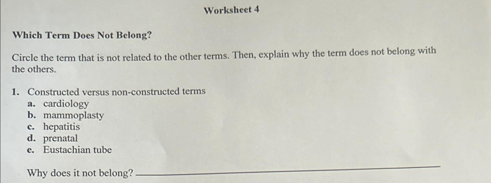 Solved Worksheet 4Which Term Does Not Belong?Circle the term | Chegg.com