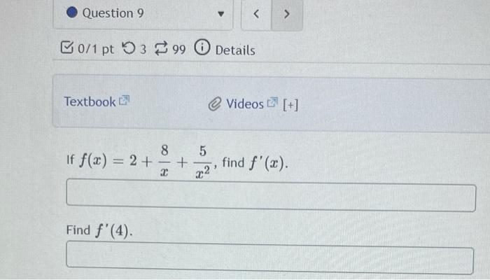Solved If f(x)=2+x8+x25 Find f′(4)If f(t)=(t2+7t+2)(6t2+2) | Chegg.com