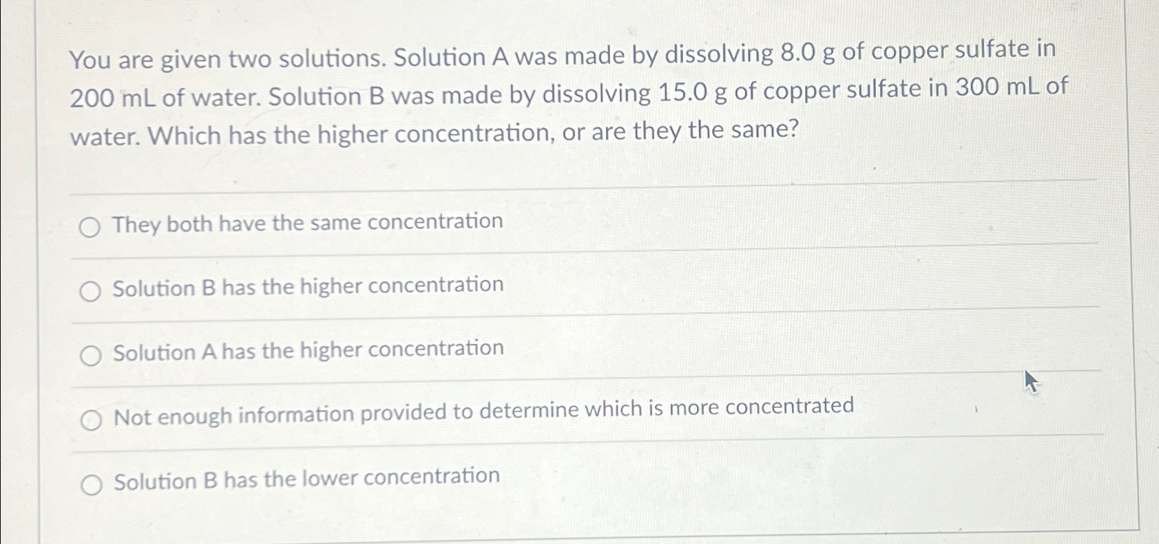 Solved You are given two solutions. Solution A was made by | Chegg.com