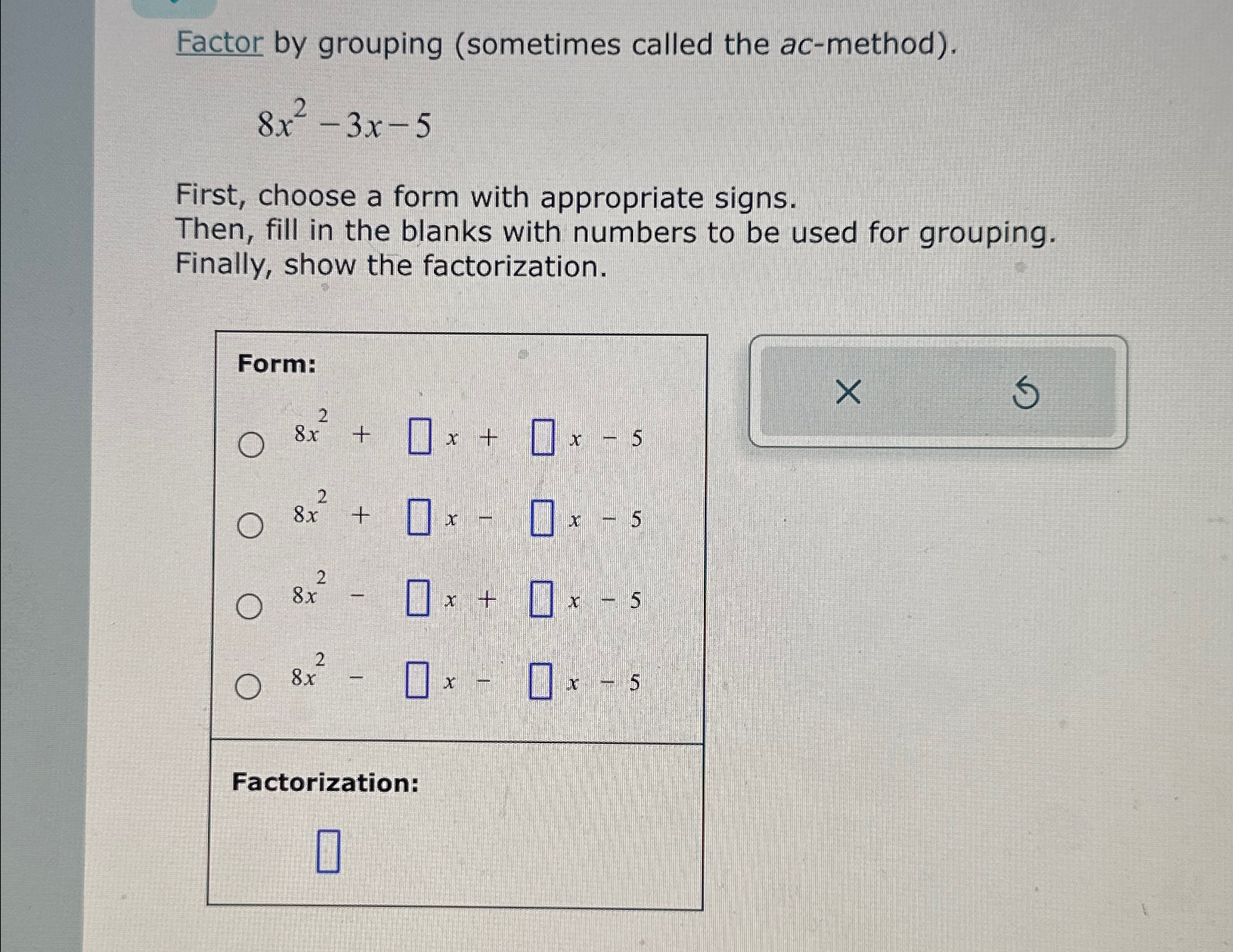 Solved Factor by grouping (sometimes called the | Chegg.com