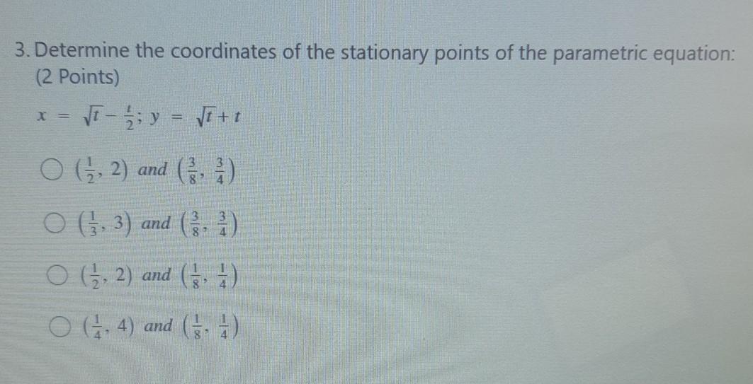 Solved 3. Determine the coordinates of the stationary points | Chegg.com