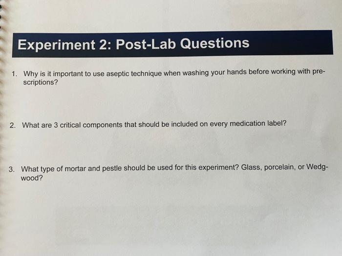 Solved Experiment 2: Post-Lab Questions 1. Why is it | Chegg.com
