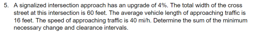 Solved A signalized intersection approach has an upgrade of | Chegg.com