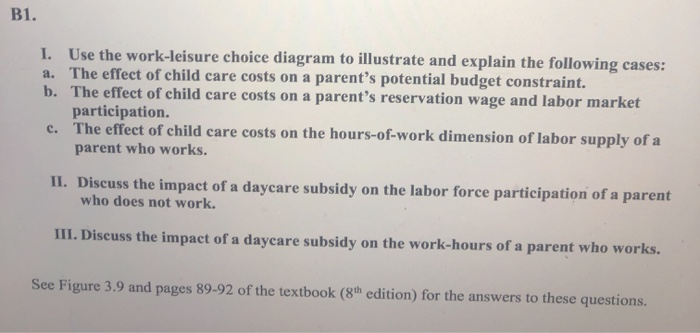 B1. I. Use the work-leisure choice diagram to | Chegg.com