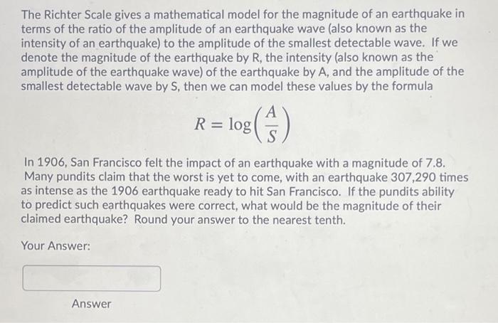 Solved The Richter Scale gives a mathematical model for the | Chegg.com